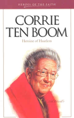 Heroes of Faith: Corrie Ten Boom by Maddi 14, Maine, USA | MY HERO