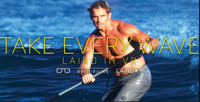 Take Every Wave: Laird in VR | MY HERO