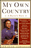 My Own Country: A Doctor''s Story of a Town and Its People in the Age ...