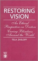 Restoring Vision: An Ethical Perspective on Doctors Curing Blindness ...
