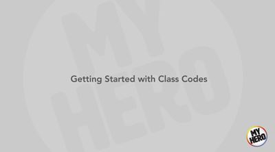 Creating Class Codes Tutorial | MY HERO