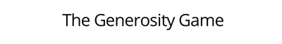 The Generosity Game | MY HERO