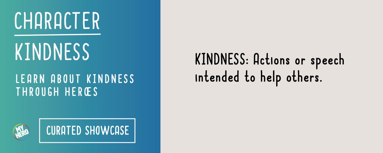 Character | Kindness | MY HERO