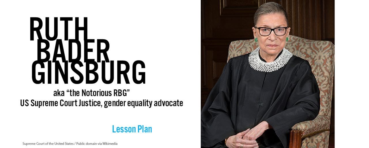 Ruth Bader Ginsburg Multimedia Curated Teacher Lesson Plan | MY HERO