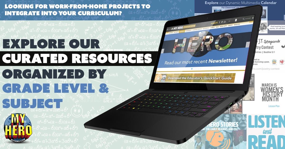 MY HERO Online Resources Organized by Grade Level and Subject | MY HERO