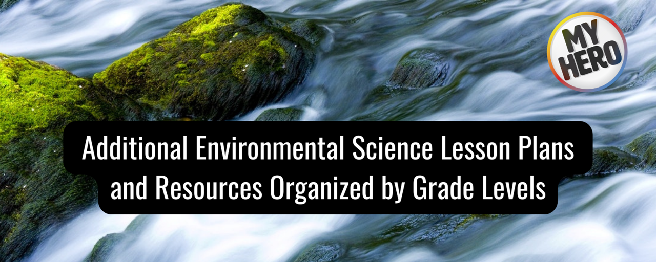 MY HERO: Lesson Plans Environmental Education For GLOW Conference | MY HERO