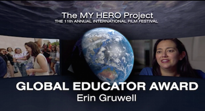 ERIN GRUWELL WINS MY HERO'S 2015 GLOBAL EDUCATOR AWARD | MY HERO