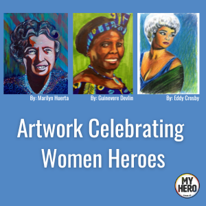 Portraits of Women Heroes | MY HERO