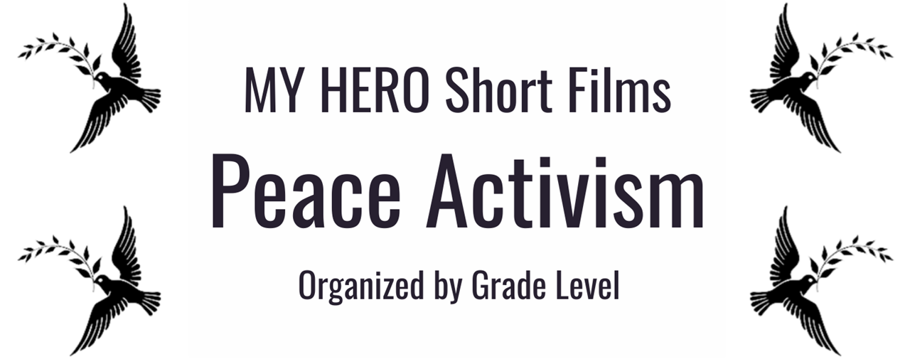 Peace Activism Short films | MY HERO