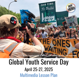 Global Youth Service Day Lesson Plan | MY HERO